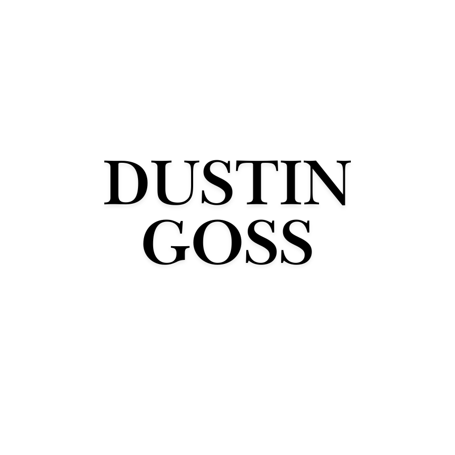 Dustin Goss – Visionary Entrepreneur